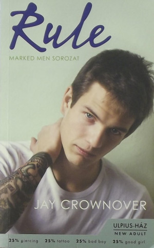 Jay Crownover - művei, könyvek, biográfia, vélemények, események - 1. oldal