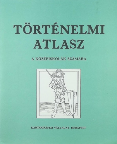 Libri Antikvár Könyv: Történelmi atlasz a középiskolások számára - 1991 ...