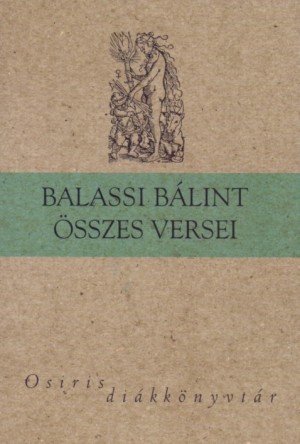 Balassi Bálint - művei, könyvek, biográfia, vélemények, események